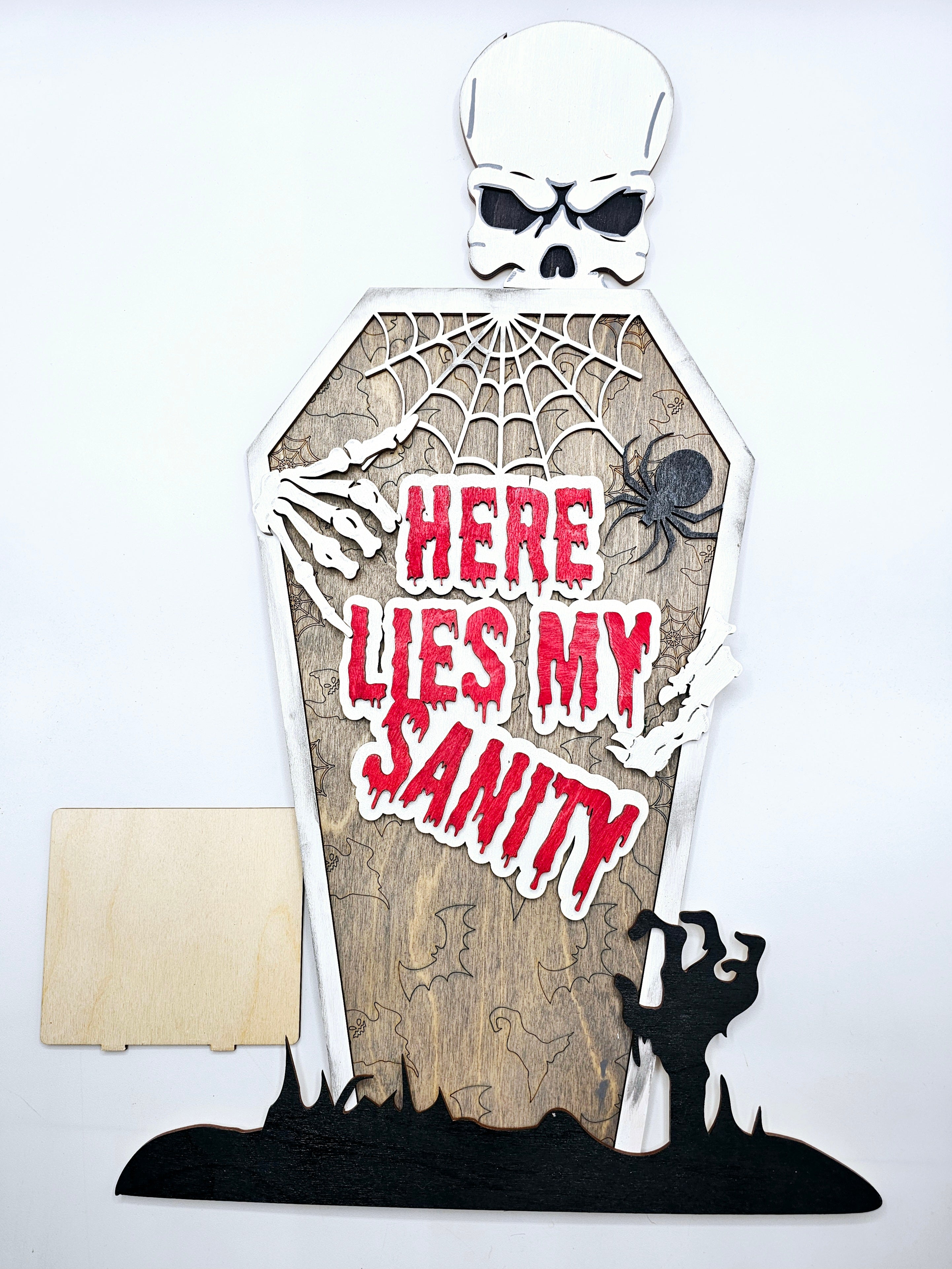 PAINTED - Here Lies My Sanity Coffin Leaner – Wood Bits & Pieces